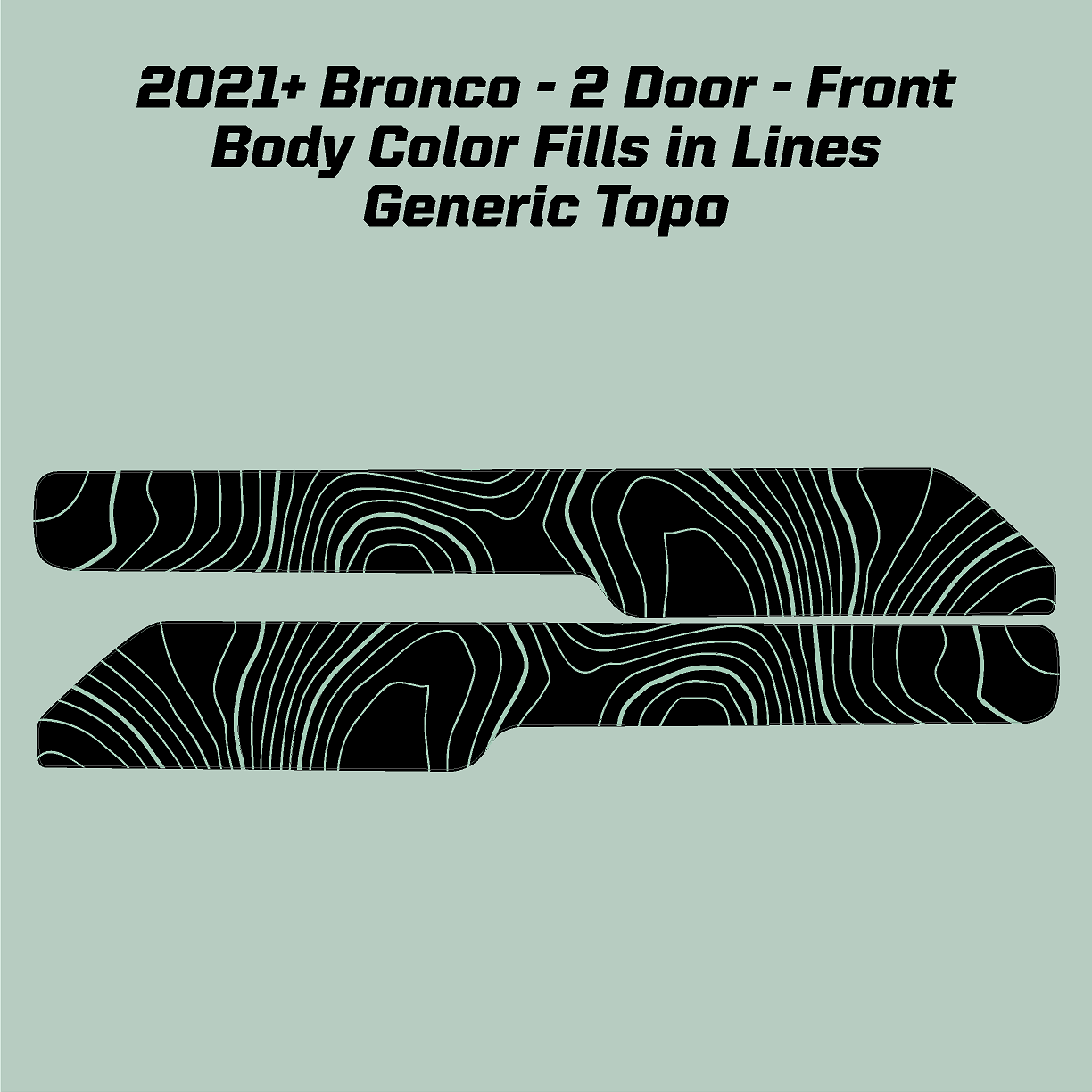 2021+ Bronco Topo Interior Upper Door Card Insert Overlays - 2 Door ...