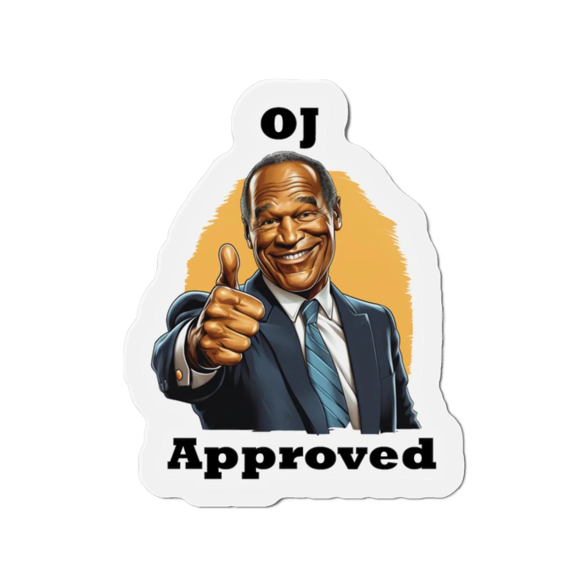 "OJ Approved" Magnet – StickerFab